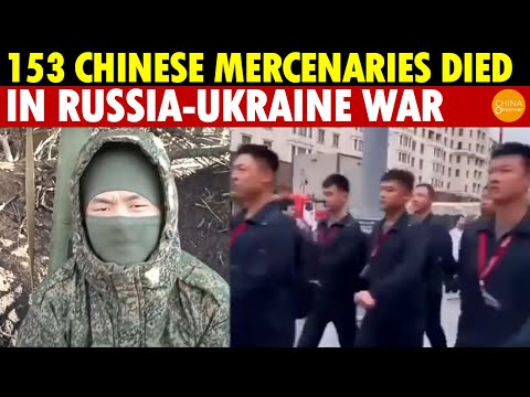 153 Chinese Mercenaries Used as Cannon Fodder in Russia-Ukraine War ...