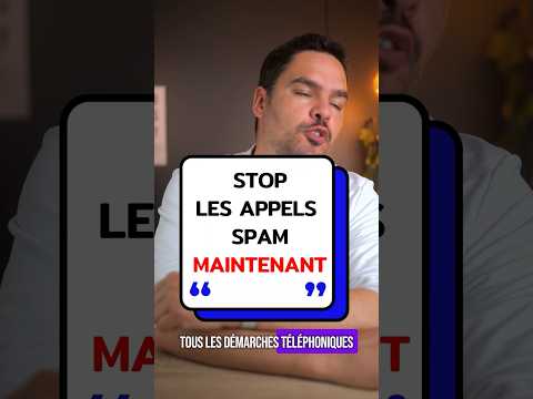 Débarrassez-vous des Appels Spam en 1 clic !