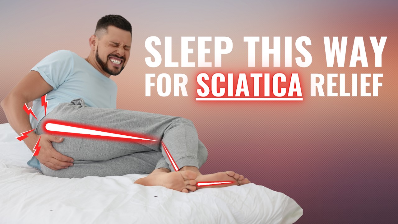 Best Sleeping Positions That ELIMINATE Sciatica Pain!
