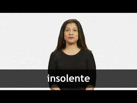 English Translation of “INSOLENTE” | Collins Spanish-English Dictionary
