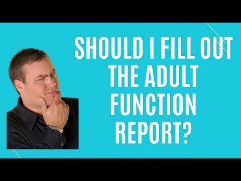 Should I Fill Out the Social Security Adult Function Report?