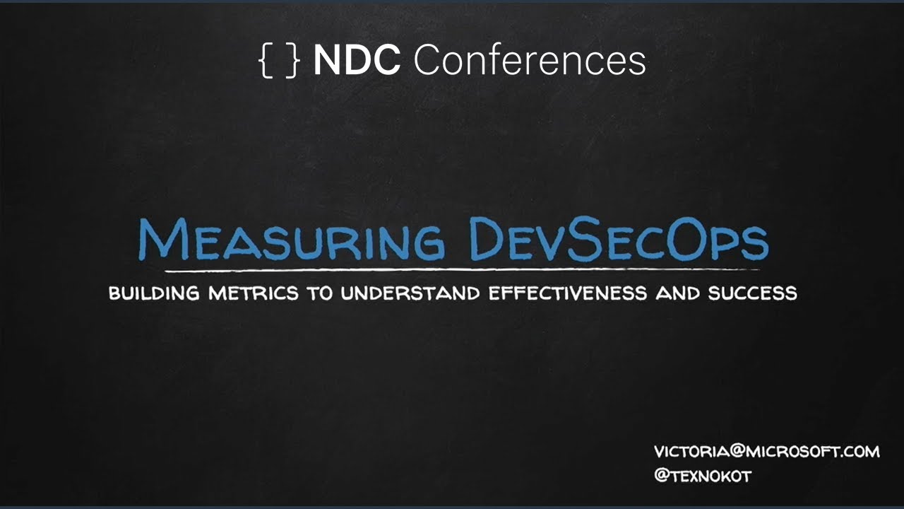 Measuring DevSecOps - Victoria Alamzova - NDC Security 2022