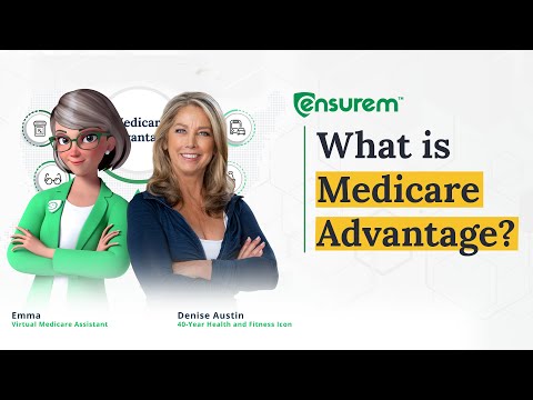 What is Medicare Advantage?