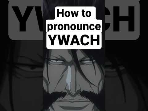 How is Yhwach pronounced in Bleach #anime #shorts #manga #bleach_anime #bleachtybw #language