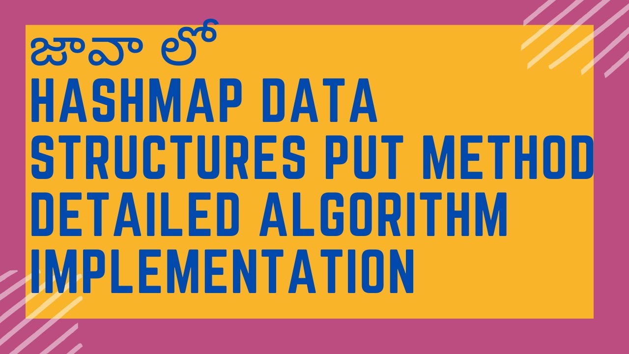 HashMap Custom Implementation In Telugu || Data Structures In Telugu|| Java In Telugu || put method