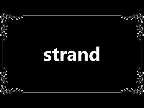 Strand - Meaning and How To Pronounce
