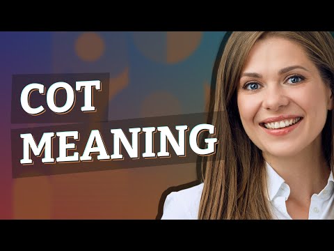 Cot | meaning of Cot