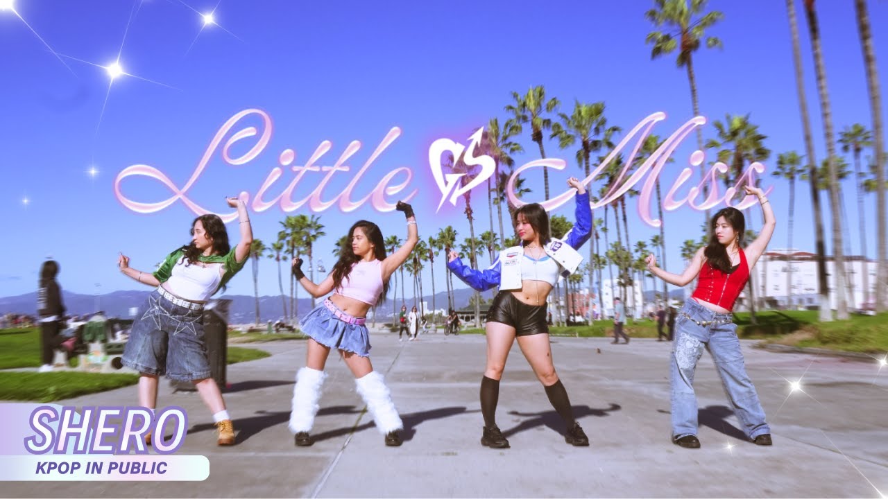 [DANCE IN PUBLIC LA] GIRLSET - “Little Miss