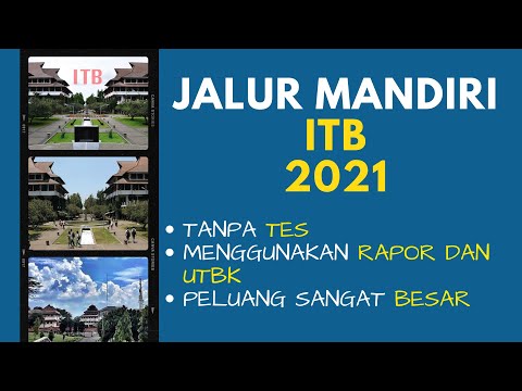 INFORMASI JALUR MANDIRI ITB 2021 TANPA TES