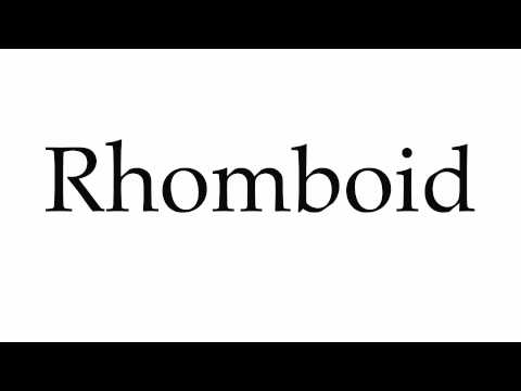How to Pronounce Rhomboid
