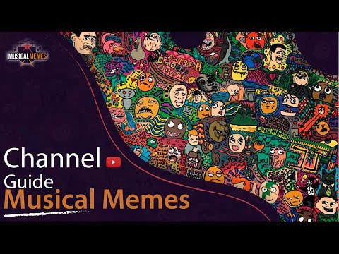 π₯ Musical Meme l Channel Guide π₯