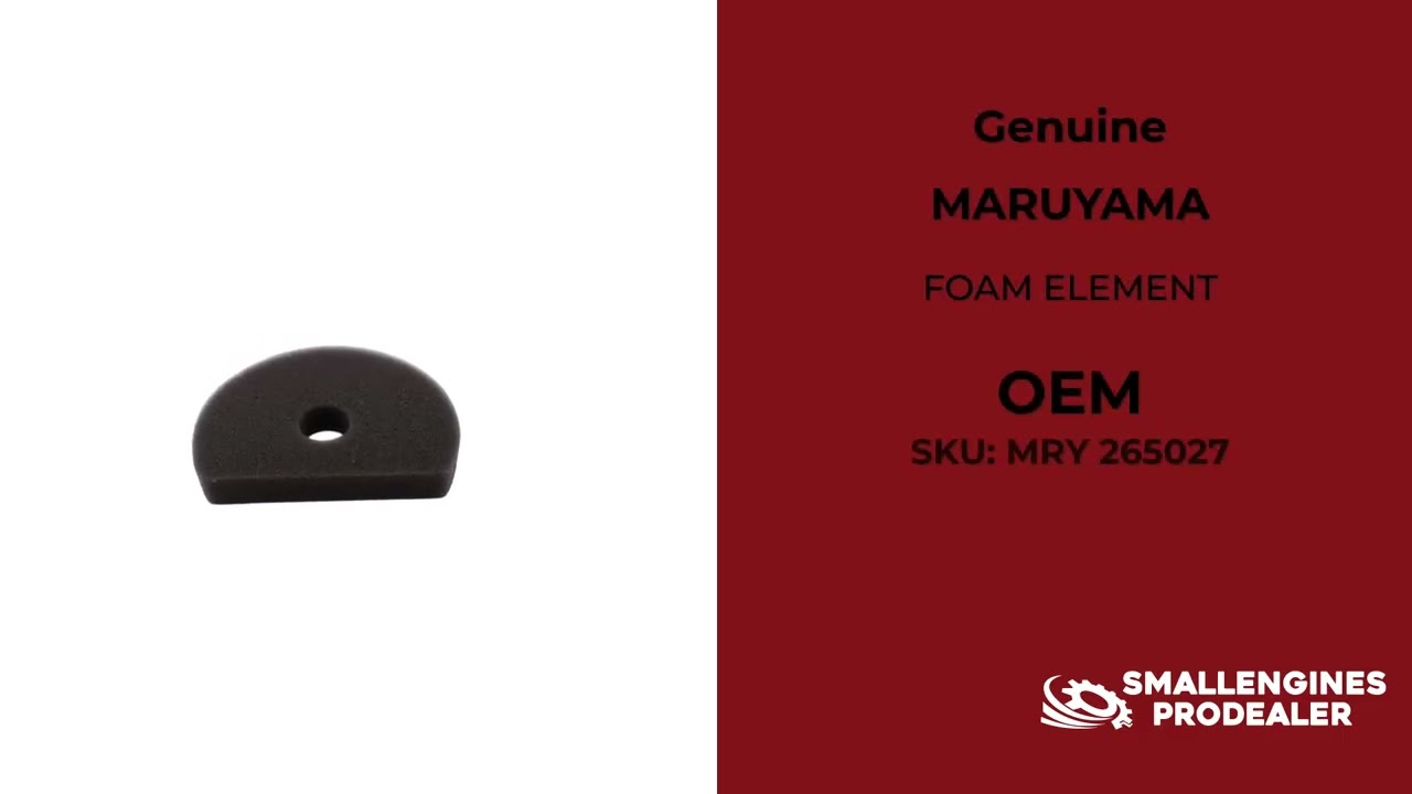 MARUYAMA part 265027 FOAM ELEMENT Authentic OEM part