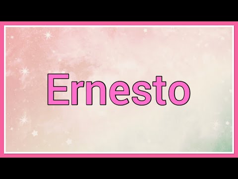 Ernesto | Name Origin