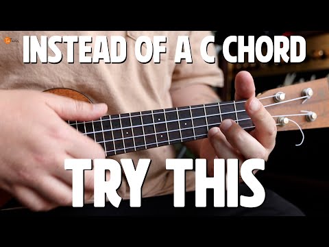 Instead of a C Chord Try This - Ukulele Tutorial