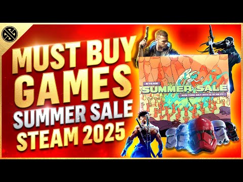 Steam Summer Sale 2025: RPGs, Soulslikes, and More! Must Buy Games Steam Summer Sale 2025