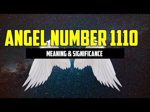 1110 Angel Number | Meaning & Symbolism Explained - ⚠️ WARNING ⚠️WATCH THIS | Angel Numbers