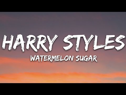 Harry Styles - Watermelon Sugar (Lyrics)
