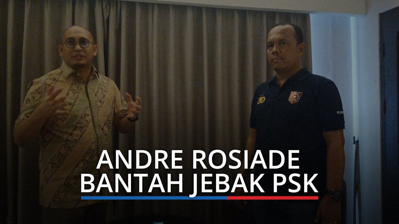 Gerebek Prostitusi Online di Padang, Andre Rosiade Bantah Jebak PSK ...