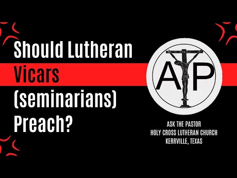 Should Vicars (Seminarians) Preach?