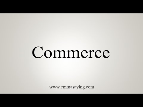 How To Say Commerce