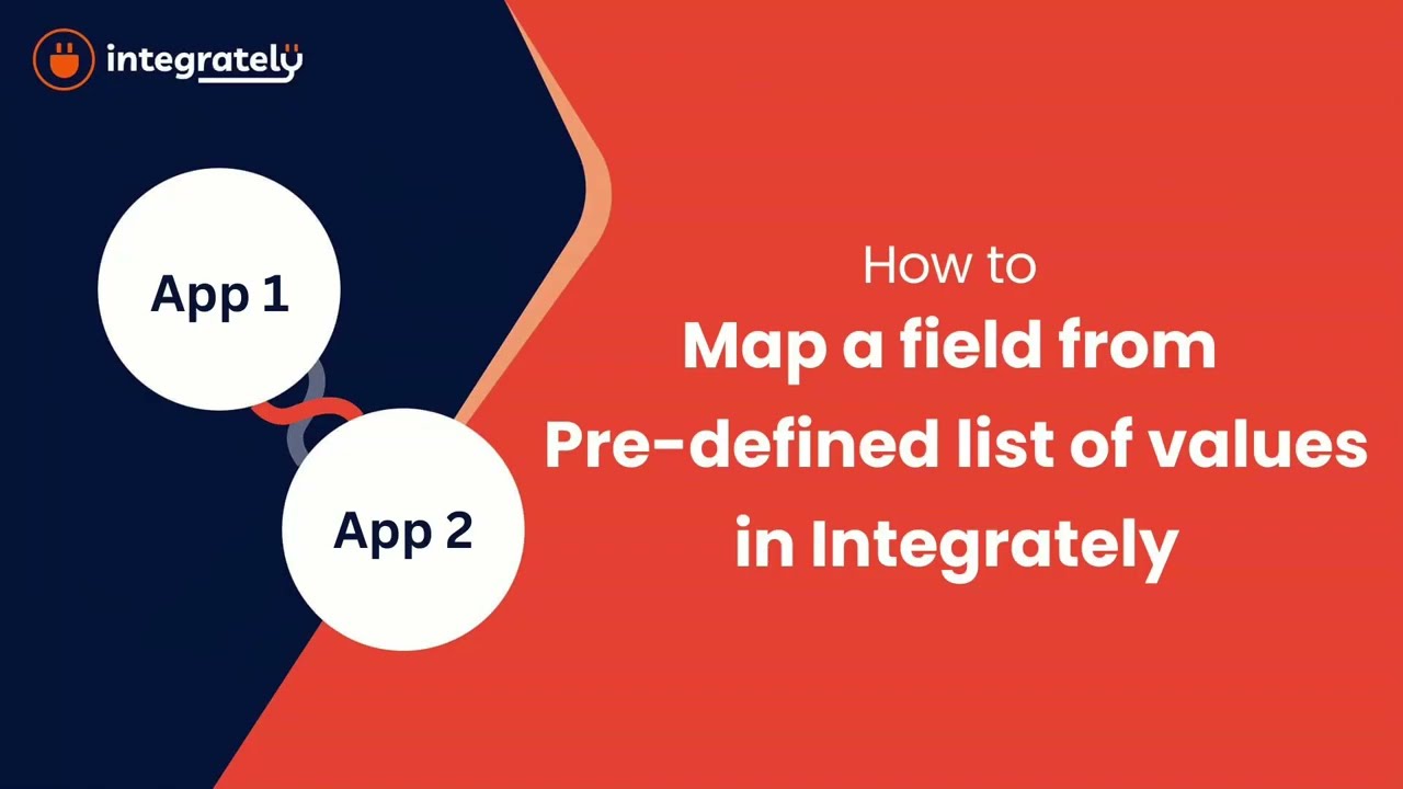 Mapping Fields from Predefined Values | Integrately Help Doc