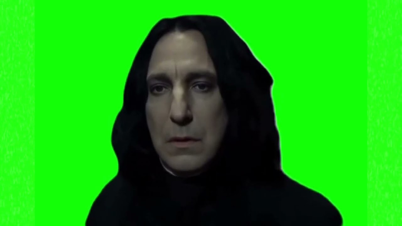 Professor Severus Snape always meme green screen