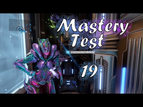 Warframe - Mastery Test 19