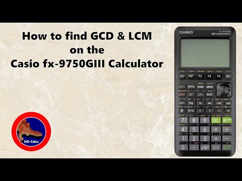 How to find GCD and LCM on the Casio fx-9750GIII Graphing Calculator