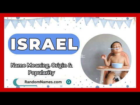 Israel - Baby Boy Name Meaning, Origin & Popularity - RandomNames.com