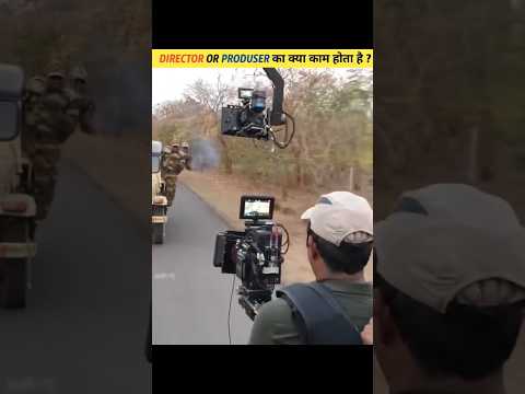 Director OR Producer क्या काम होता है | #viral #youtubeshorts #film #director #producer