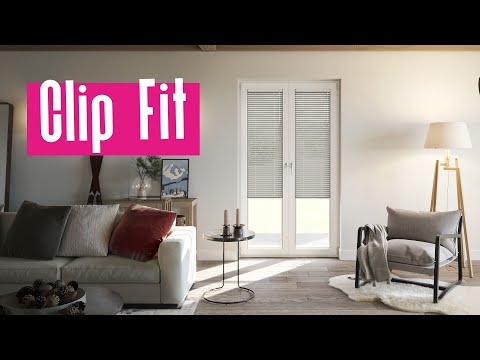 How to fit Clip Fit Blinds