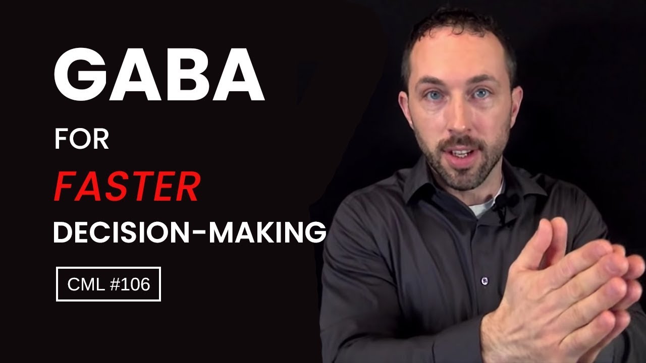 GABA for Faster Decision-Making | Chris Masterjohn Lite #106