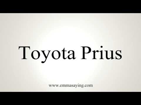 How to Pronounce Toyota Prius