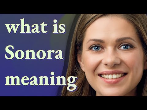 Sonora | meaning of Sonora