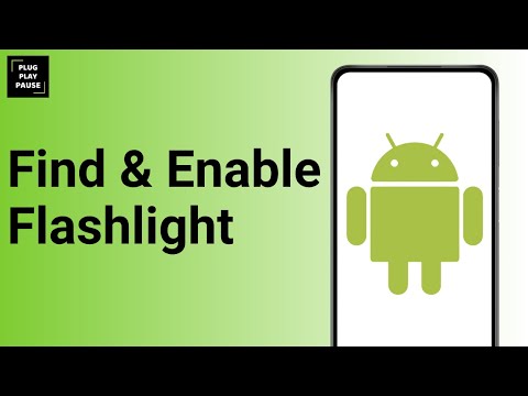 How to look at and turn on the flashlight on your android phone ?