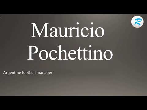 How to pronounce Mauricio Pochettino