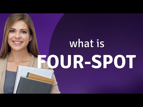 Four-spot • what is FOUR-SPOT meaning