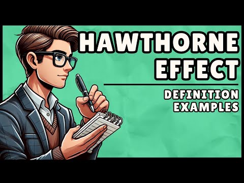What is the Hawthorne Effect? (Easy Explanation)