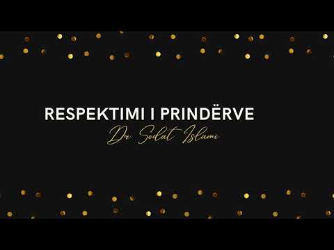Antologji këshillash: 4. Respektimi i prindërve – Dr. Sedat ISLAMI