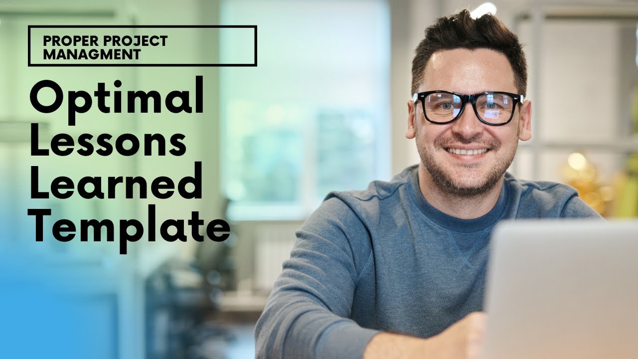 The Lessons Learned Template You Need To Use...