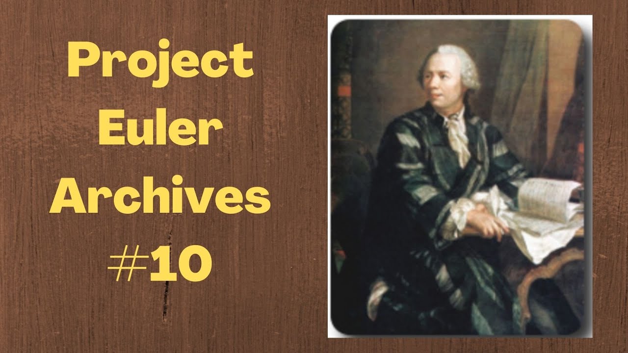 Project Euler Archives #10