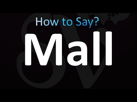How to Pronounce Mall (correctly!)