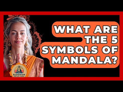 What Are the 5 Symbols of Mandala? - Buddhism Reflections