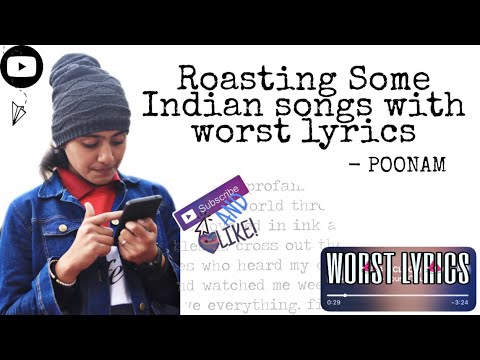 ROASTING INDIAN SONG WITH WORST LYRICS – POOLIEF