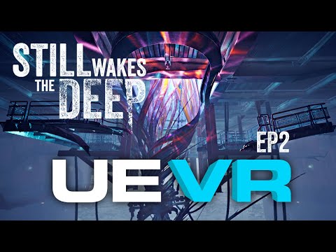 Steam Community :: Video :: Escaping the MAD MAN - Still Wakes the Deep VR - UEVR - Episode 2