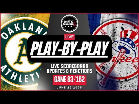🔴LIVE Athletics vs New York Yankees - Play-By-Play & Reactions (6/29/25)
