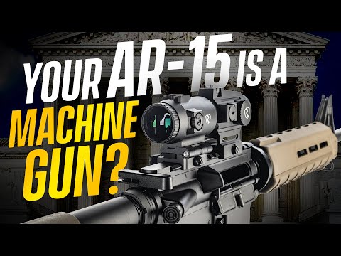 Your AR-15 Might Be Classified As A Machine Gun Now?! (Bondi v. VanDerStok)