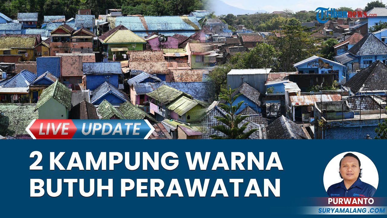 Kondisi Kampung Tridi dan Kampung Biru Malang Butuh Perawatan, Cat Atap ...
