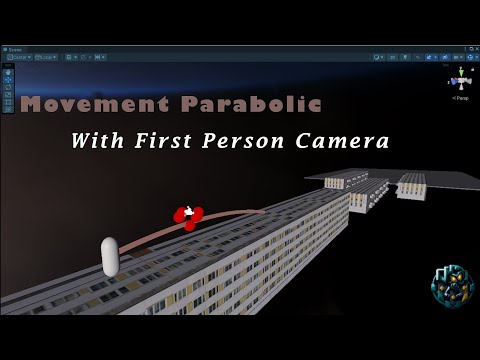 Movement Parabolic with First Person Camera (Game Assets, Unity 3d)
