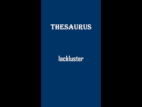 lackluster | Thesaurus | Synonyms | English Practice for Fluency | Vocabulary Development #shorts